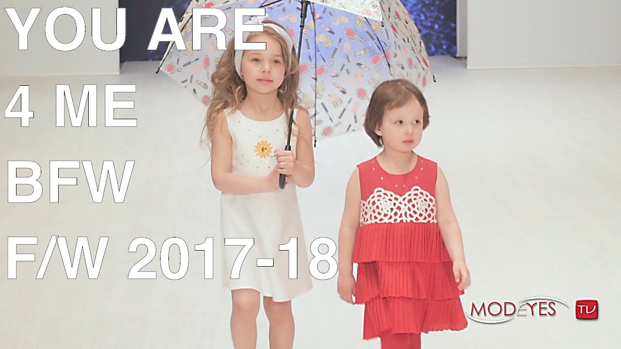 YOU ARE 4 ME | FALL WINTER 2017-18 | FASHION SHOW | EXCLUSIVE | MODEYES TV